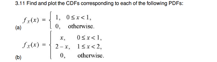 Solved Find And Plot The Cdfs Corresponding To Each Of The 