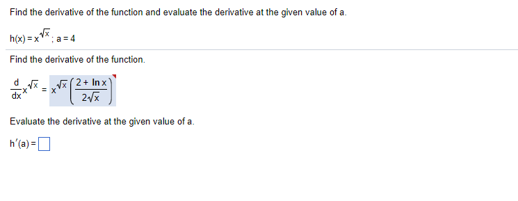 Solved Find the derivative of the function and evaluate the | Chegg.com