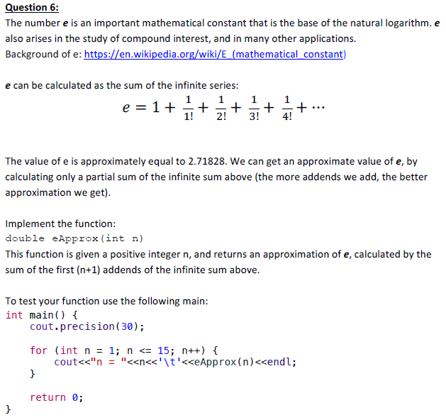 Solved Question 6: The number e is an important mathematical | Chegg.com