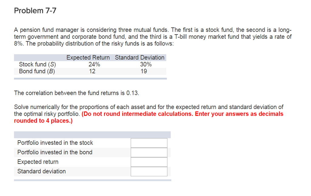 Solved A pension fund manager is considering three mutual | Chegg.com