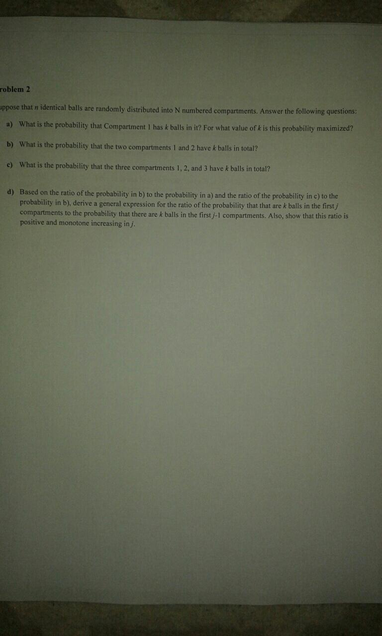 Solved Suppose that n identical balls are randomly | Chegg.com