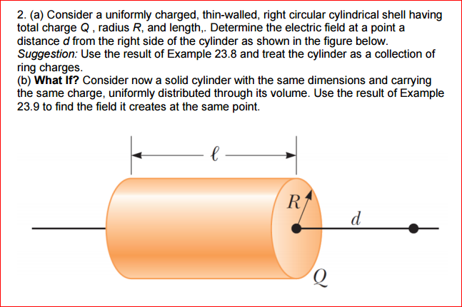 Consider a uniformly charged, thin-walled, right | Chegg.com