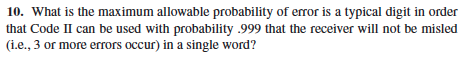 What is the maximum allowable probability of error is | Chegg.com