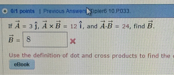 Solved If A = 3 j, A x B = 12 i, and AB = 24, find B. B = | Chegg.com