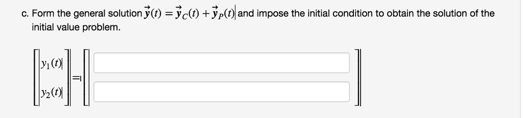 Solved (1 pt) Consider the initial value problem 0 y + y(0) | Chegg.com