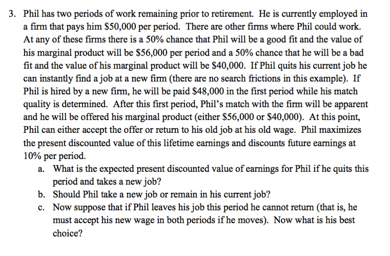 Solved Phil has two periods of work remaining prior to | Chegg.com