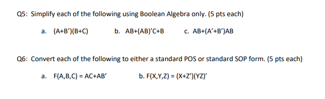 Solved Q5: Simplify each of the following using Boolean | Chegg.com