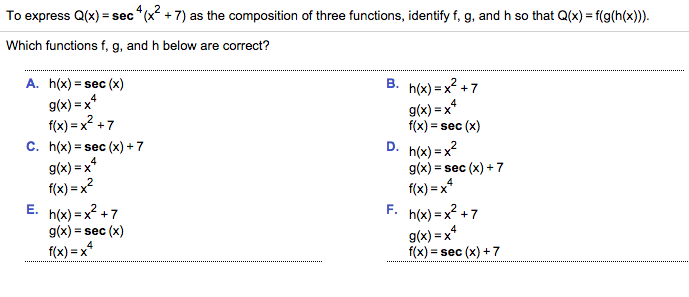 Solved To express Q(x) = sec^4(x^2 + 7) as the composition | Chegg.com