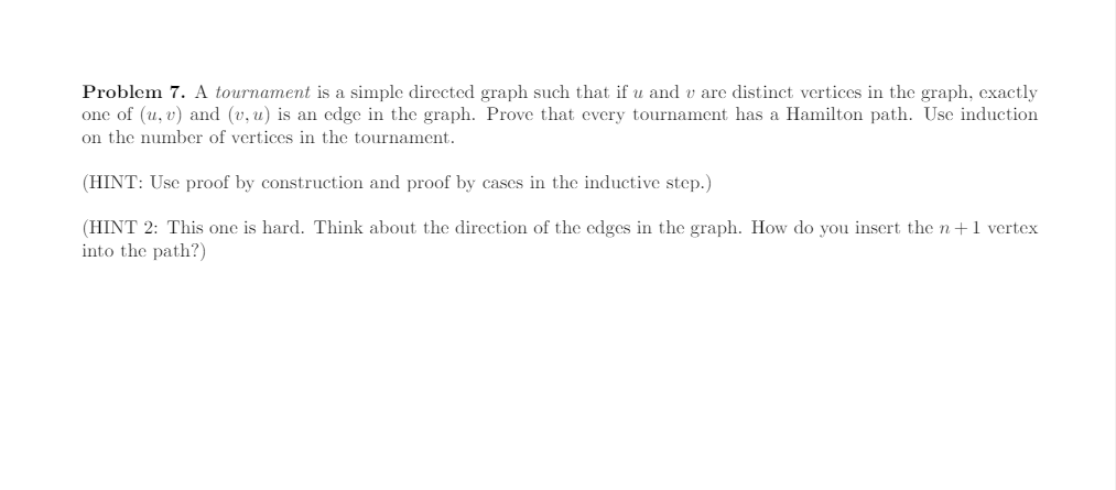 Solved A tournament is a simple directed graph such that if | Chegg.com