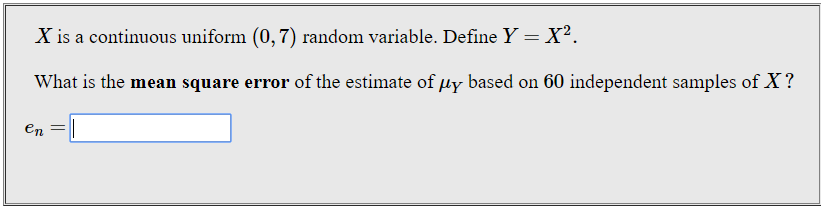 Solved X is a continuous uniform (0,7) random variable. | Chegg.com