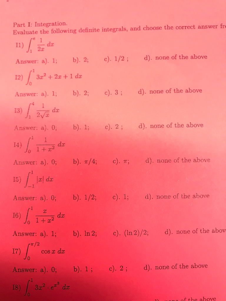 Solved Part I: Integration. Evaluate the following definite | Chegg.com
