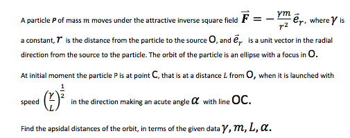 Solved A particle P of mass m moves under the attractive | Chegg.com