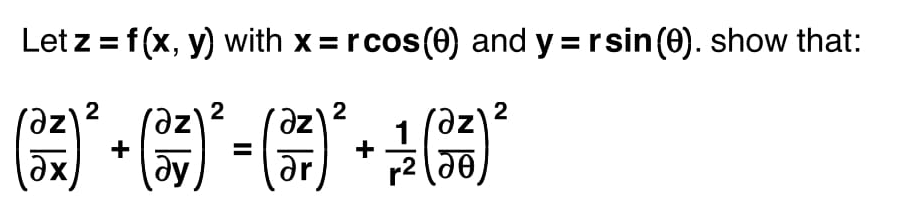 Solved Let z = f(x, y with x = rcos (theta) and y = rsin | Chegg.com