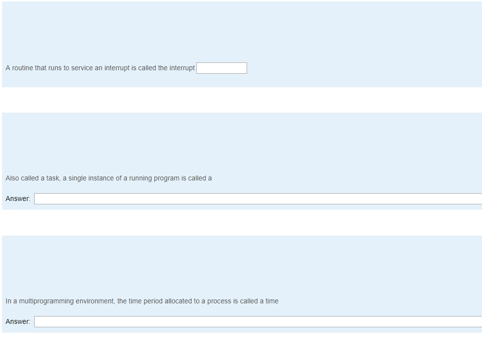 Solved A routine that runs to service an interrupt is called | Chegg.com