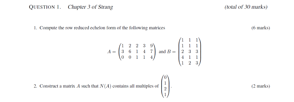 Solved QUESTION I. Chapter 3 of Strang (total of 30 marks) | Chegg.com