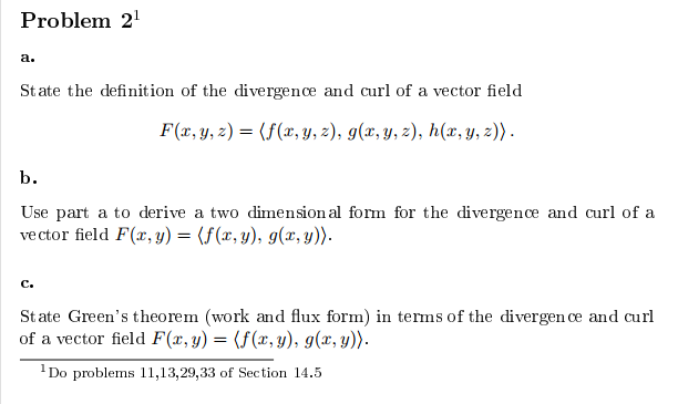 Solved State the definition of the divergence and curl of a | Chegg.com
