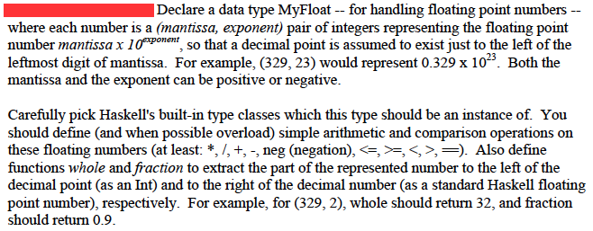 Declare a data type MyFloat - for handling floating | Chegg.com