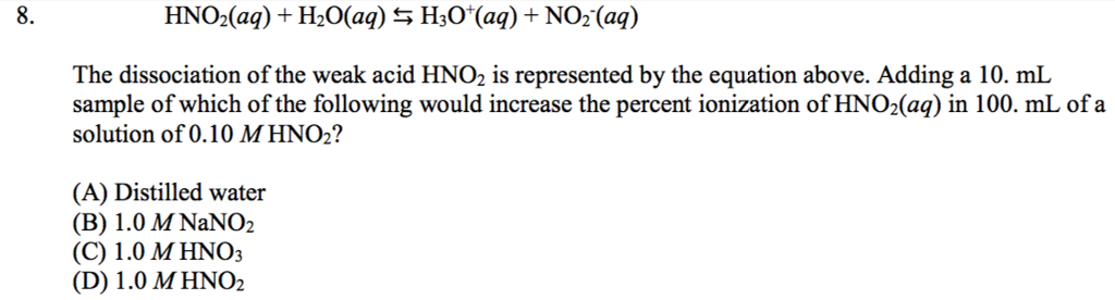 Solved 8. HNO2(aq) + H20(aq)与H3O+ (aq) NO2-(aq) The | Chegg.com