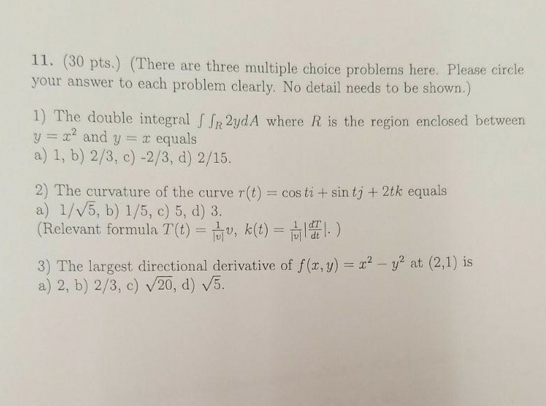 Solved 11. (30 pts.) (There are three multiple choice | Chegg.com