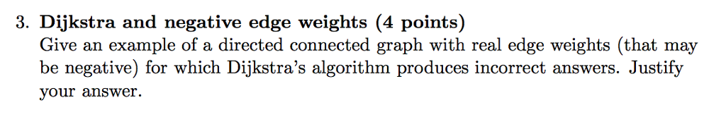 Solved 3. Dijkstra and negative edge weights (4 points) Give | Chegg.com