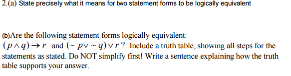Solved State precisely what it means for two statement forms | Chegg.com