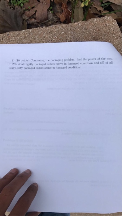 Solved Continuing the packaging problem, find the power of | Chegg.com