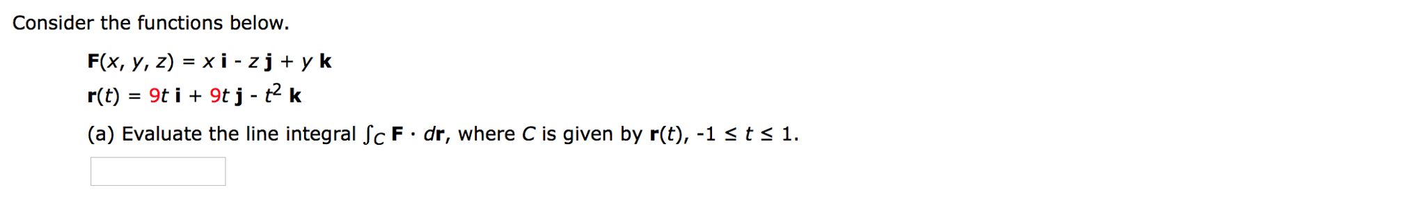 Solved Consider the functions below. F(x, y, z) = x i - z j | Chegg.com