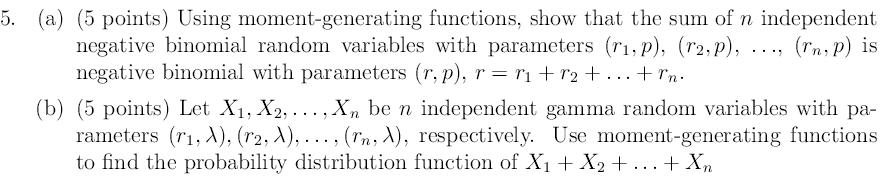 Using moment-generating functions, show that the sum | Chegg.com