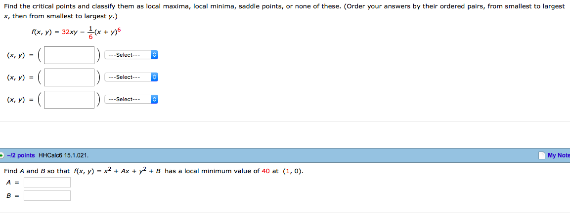 Solved Find the critical points and classify them as local | Chegg.com