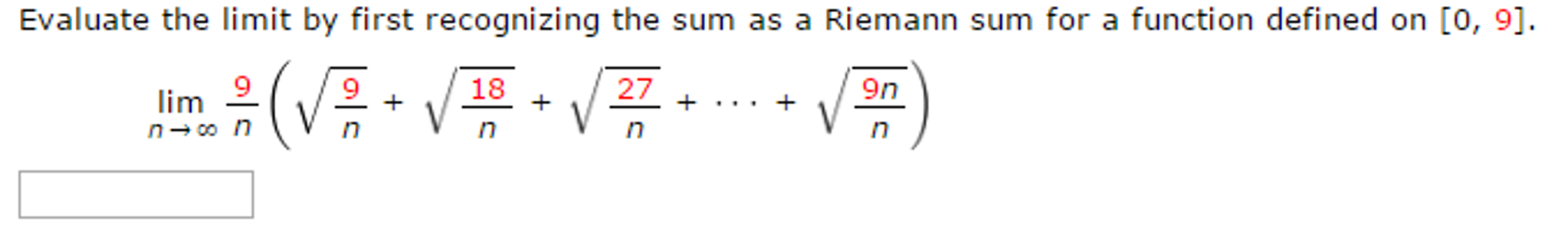 Solved Evaluate the limit by first recognizing the sum as a | Chegg.com