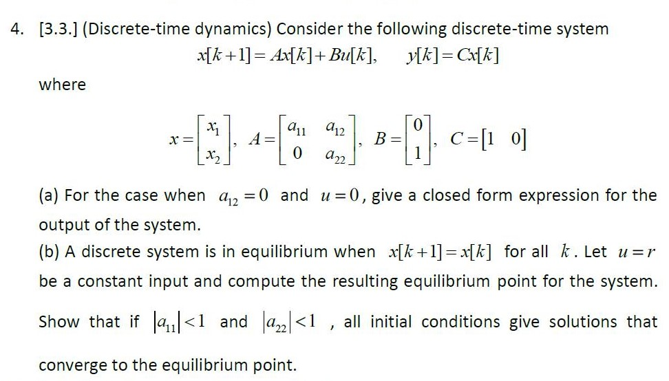 Consider the following discrete-time system x[k + 1] | Chegg.com