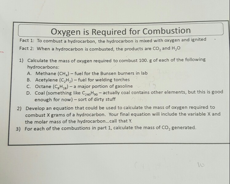Solved Oxygen is Required for Combustion Fact 1: To combust | Chegg.com