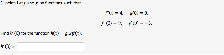 Solved Let f and g be functions such that f(0) = 4, g(0) = | Chegg.com