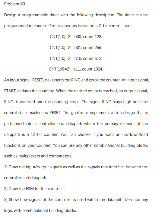 Solved Problem #3 Design a programmable timer with the | Chegg.com