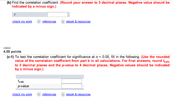 Solved (b) Find the correlation coefficient. (Round your | Chegg.com