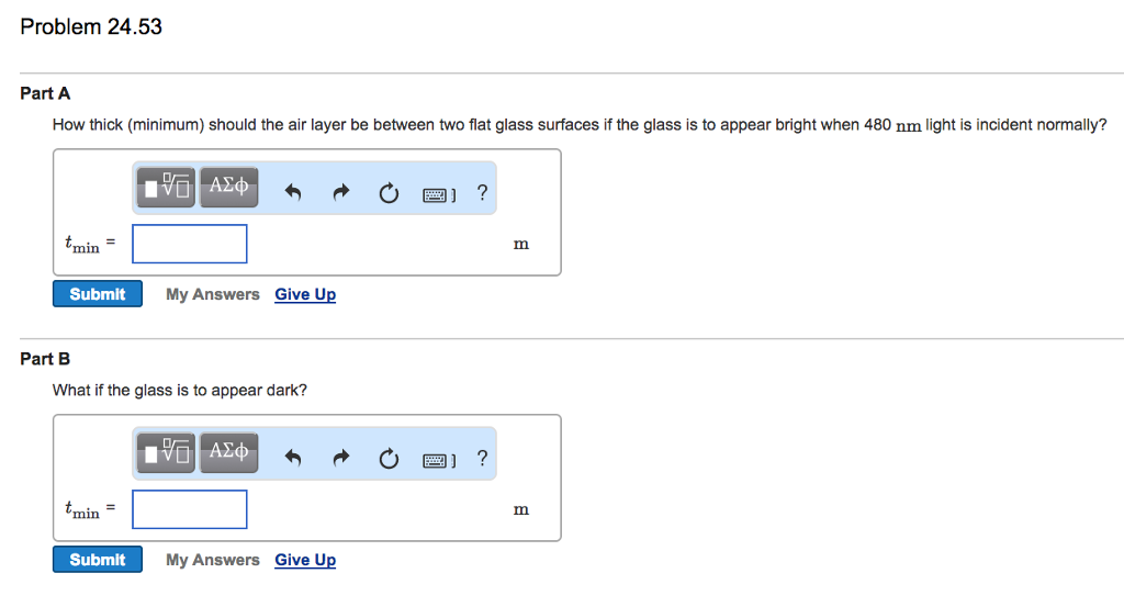 Solved Problem 24.53 Part A How thick (minimum) should the | Chegg.com