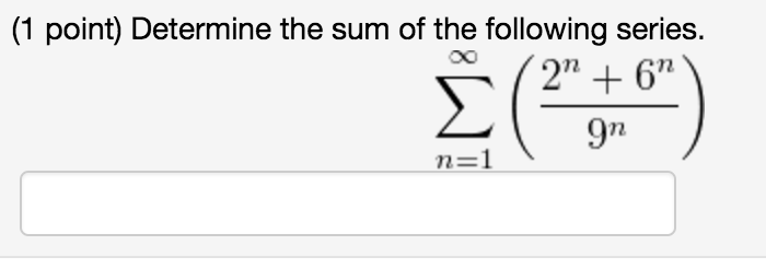 Solved Determine the sum of the following series. | Chegg.com