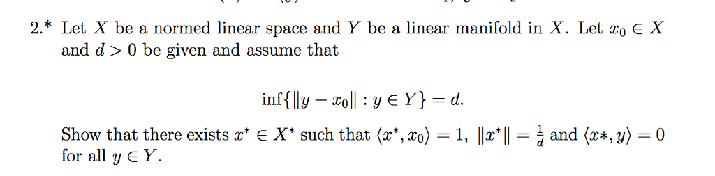 Solved 2.* Let X be a normed linear space and Y be a linear | Chegg.com