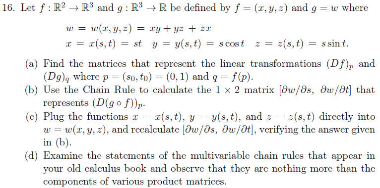 Solved Let f: R^2 rightarrow R^3 and g: R^3 rightarrow R be | Chegg.com Solved Let f: R^2 rightarrow R^3 and g: R^3 rightarrow R be | Chegg.com