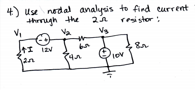 Solved Use nodal analysis to find current through the 2 ohm | Chegg.com