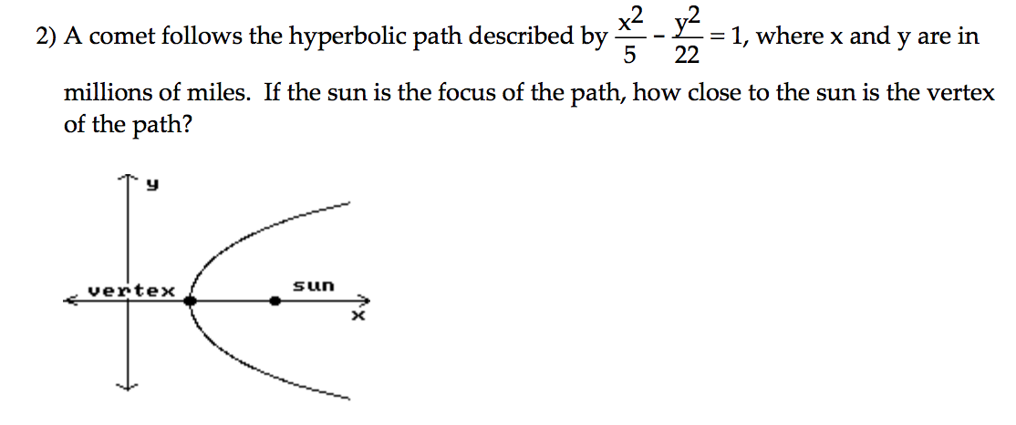 Solved SEE PHOTO 2) A comet follows the hyperbolic path | Chegg.com