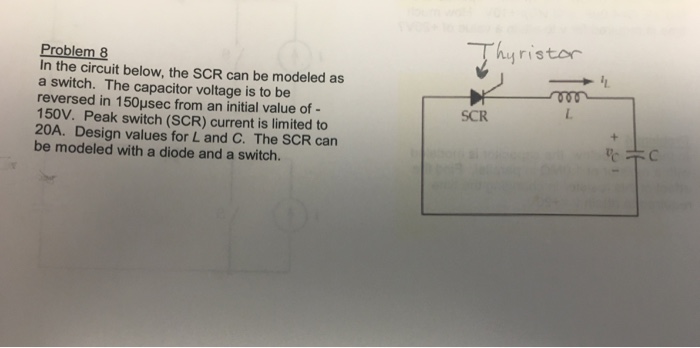 Solved In the circuit below, the SCR can be modeled as a | Chegg.com