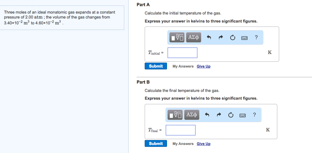 Solved Part A Three moles of an ideal monatomic gas expands | Chegg.com