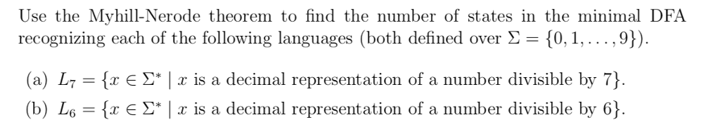 Solved Use the Myhill-Nerode theorem to find the number of | Chegg.com