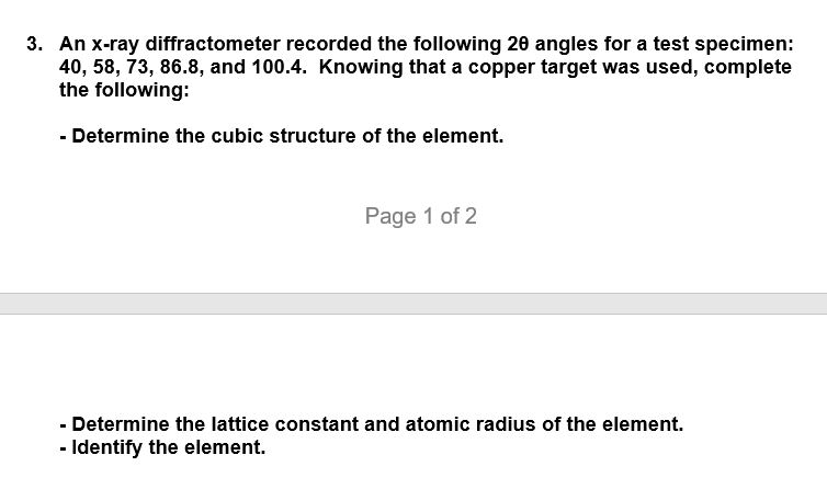 Solved An x-ray diffractometer recorded the following 2 | Chegg.com
