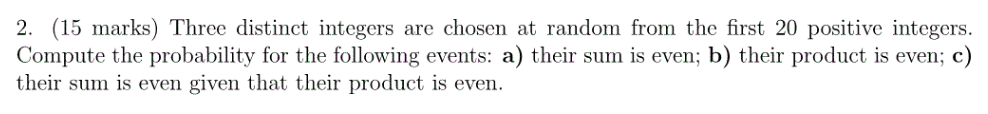 Solved 2. (15 marks) Three distinct integers are chosen at | Chegg.com