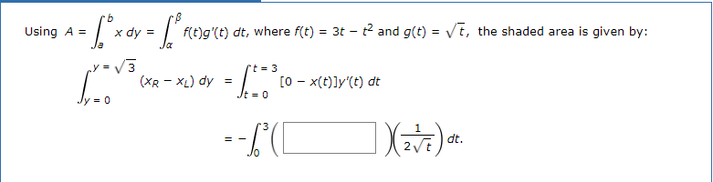Solved using A = integral^b_a x dy = integral^beta_alpha | Chegg.com