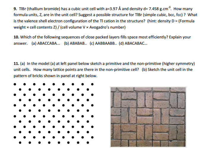 Solved 9. TlBr (thallium bromide) has a cubic unit cell with | Chegg.com