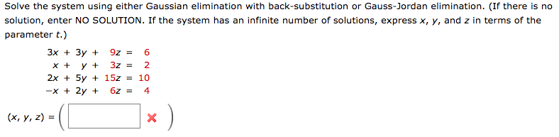 Solved Solve The System Using Either Gaussian Elimination