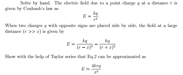Solved Solve by hand. The electric field due to a point | Chegg.com